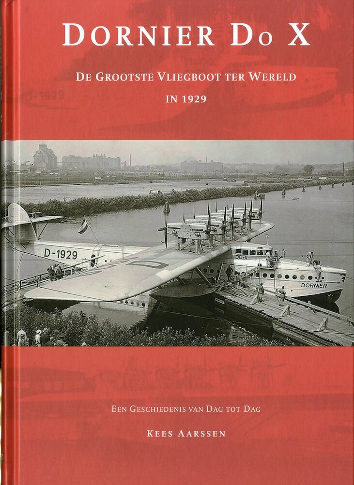 Geromy 9789082858105 Dornier DoX, de grootste Vliegboot ter werel