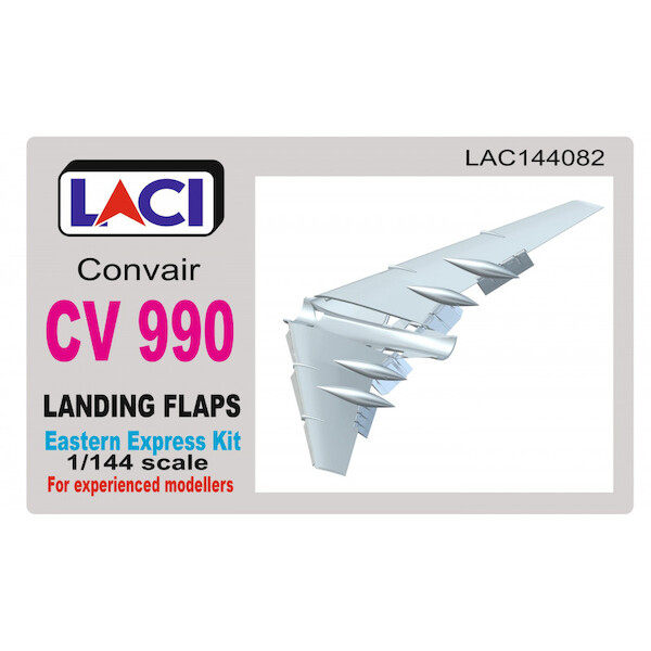 LACI Ltd LAC144082 Convair CV990 Flaps (Eastern Express)